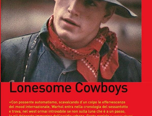 Lonesome cowboys – Cgtv.it